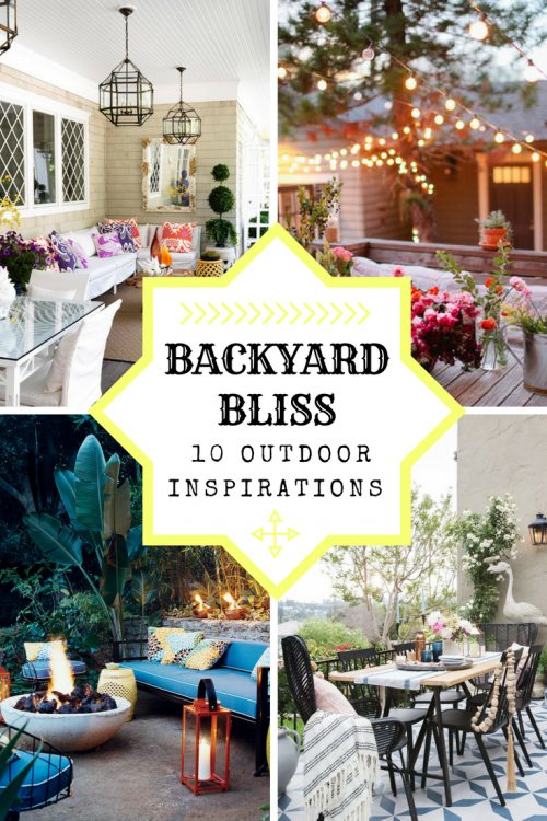 Backyard Bliss: 10 Outstanding Outdoor Inspirations